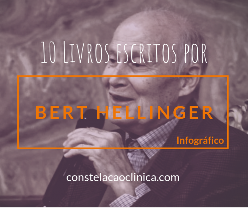 10 livros de Bert Hellinger: conheça agora! - Constelação Clínica