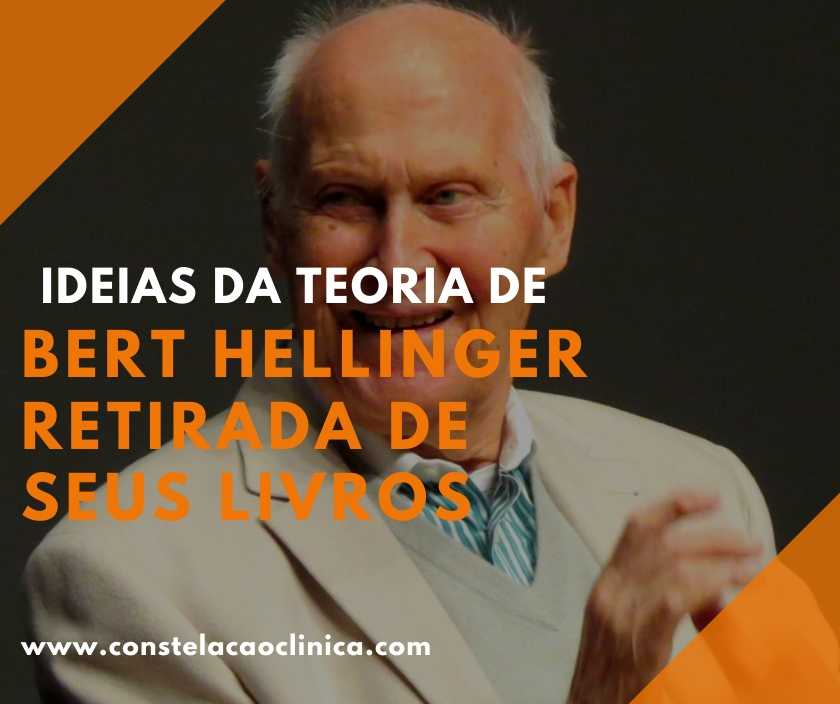 10 ideias da teoria de Bert Hellinger retirada de seus livros (entenda ...